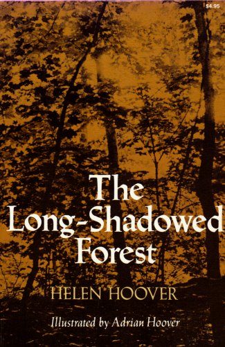 The Long-Shadowed Forest: Hoover, Helen, Hoover, Adrian: 9780393009811 ...