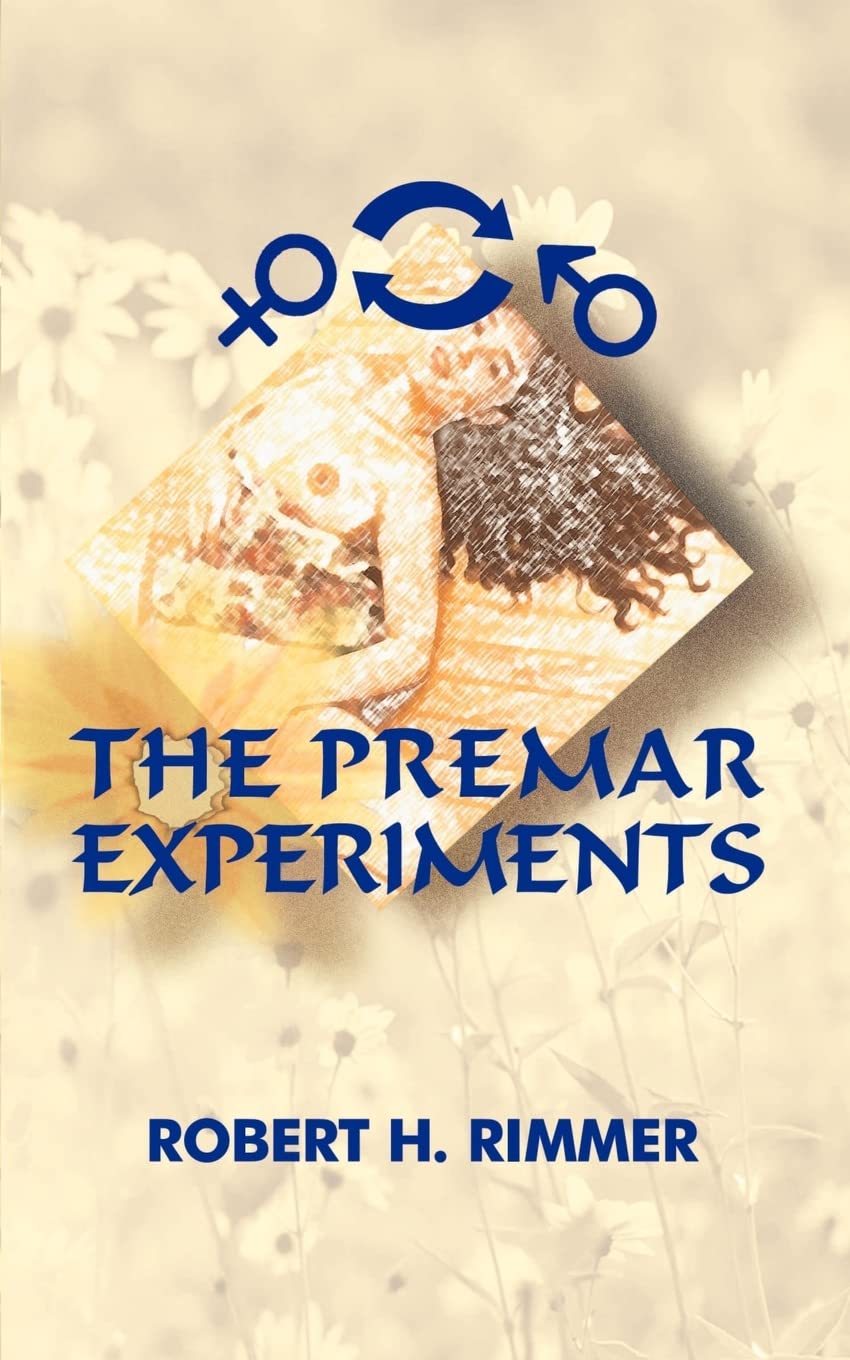 The Premar Experiments: Rimmer, Robert H.: 9781583480953: Amazon.com: Books