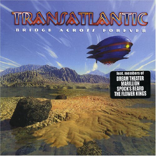 Bridge Across Forever by Transatlantic (2001-10-15) - Amazon.com Music