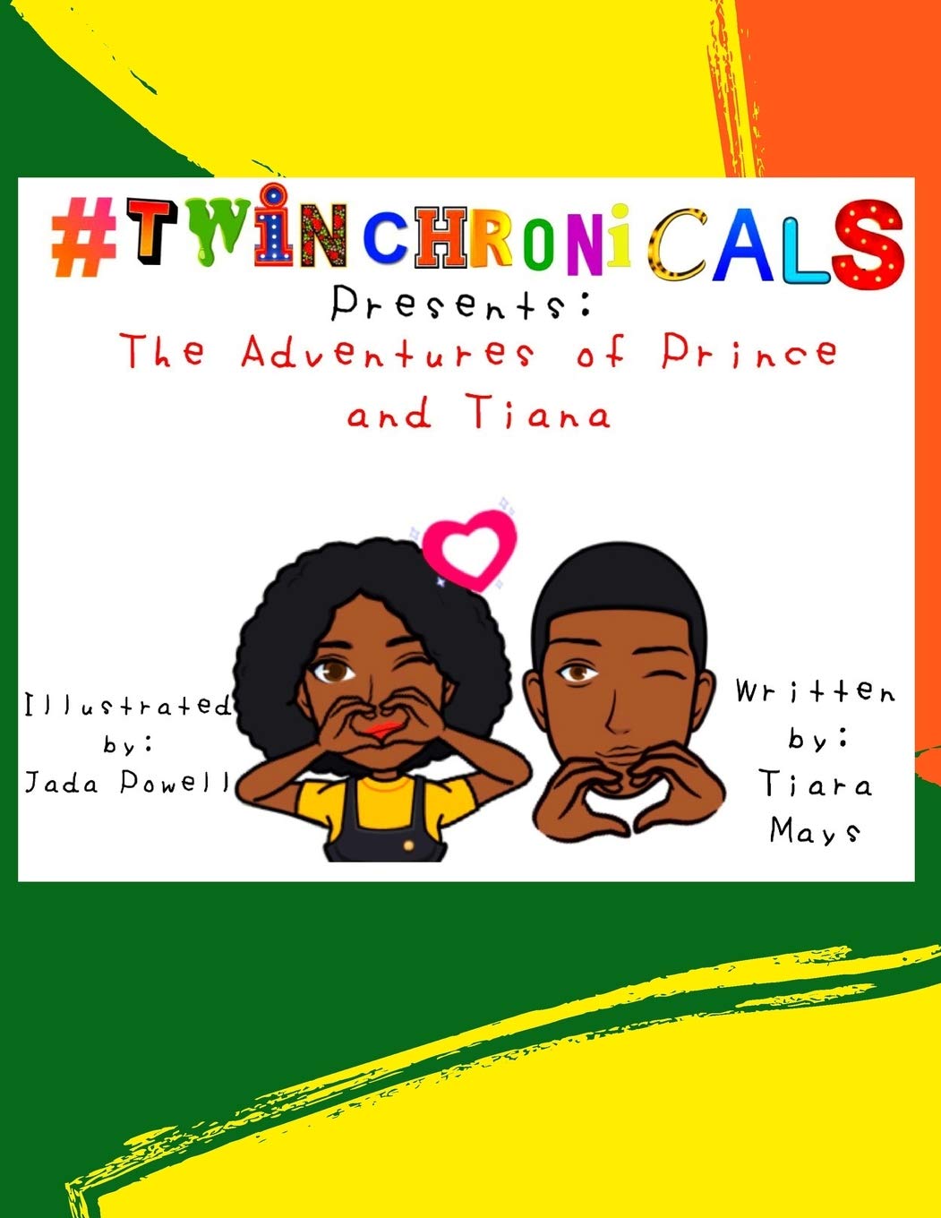 #TwinChronicals Presents: The Adventures of Prince & Tiana: Mays, Tiara ...