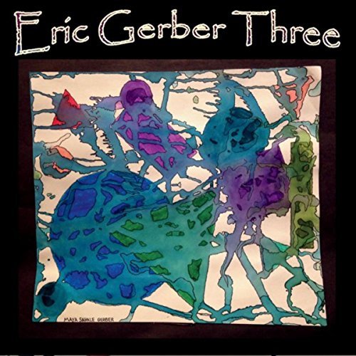 Amazon.co.jp: Eric Gerber Three : Eric Gerber: デジタルミュージック