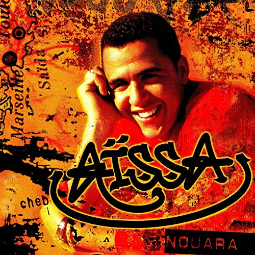 Amazon.com: Nouara : Cheb Aïssa: Digital Music