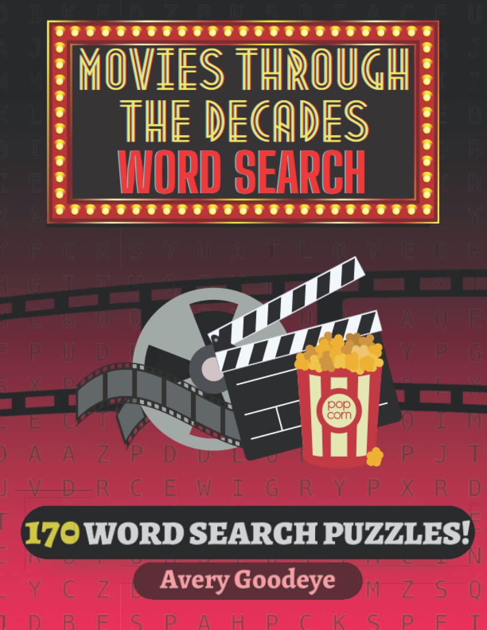 Movies Through the Decades Word Search: 170 Word Searches for Adults ...