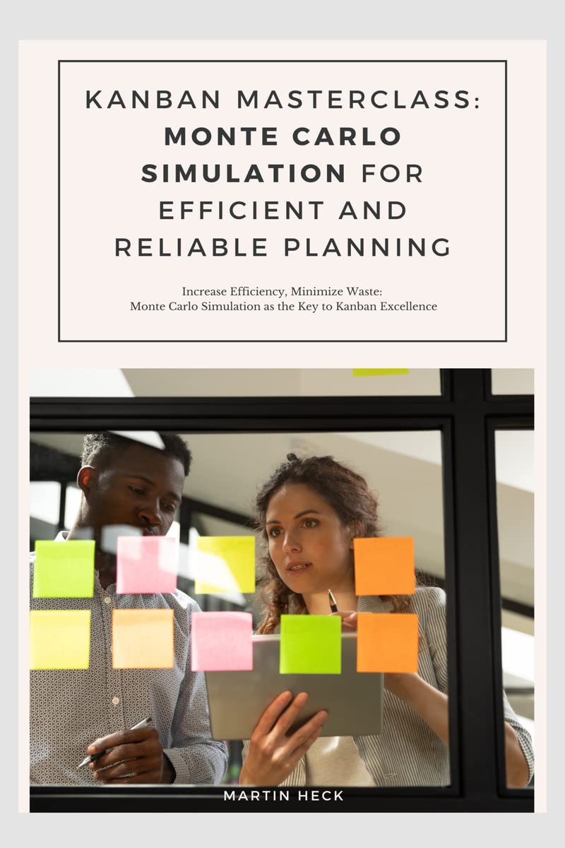 Amazon.com: Kanban Masterclass: Monte Carlo Simulation for Efficient and Reliable Planning ...