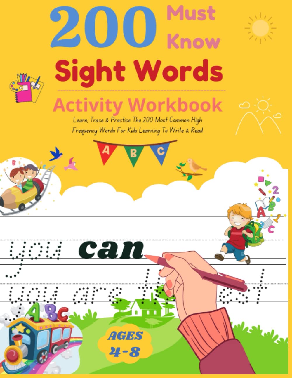 200 Must Know Sight Words Activity Workbook: Learn, Trace & Practice ...