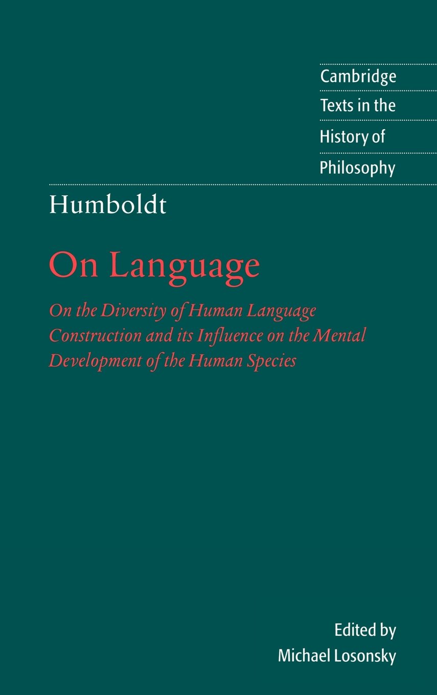Buy Humboldt: 'On Language': On the Diversity of Human Language ...