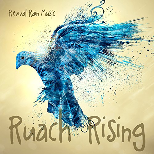 Play Ruach Rising by Revival Rain Music on Amazon Music