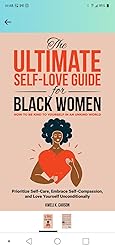 Amazon.com: The Ultimate Self-Love Guide for Black Women: How to Be Kind to Yourself in an ...