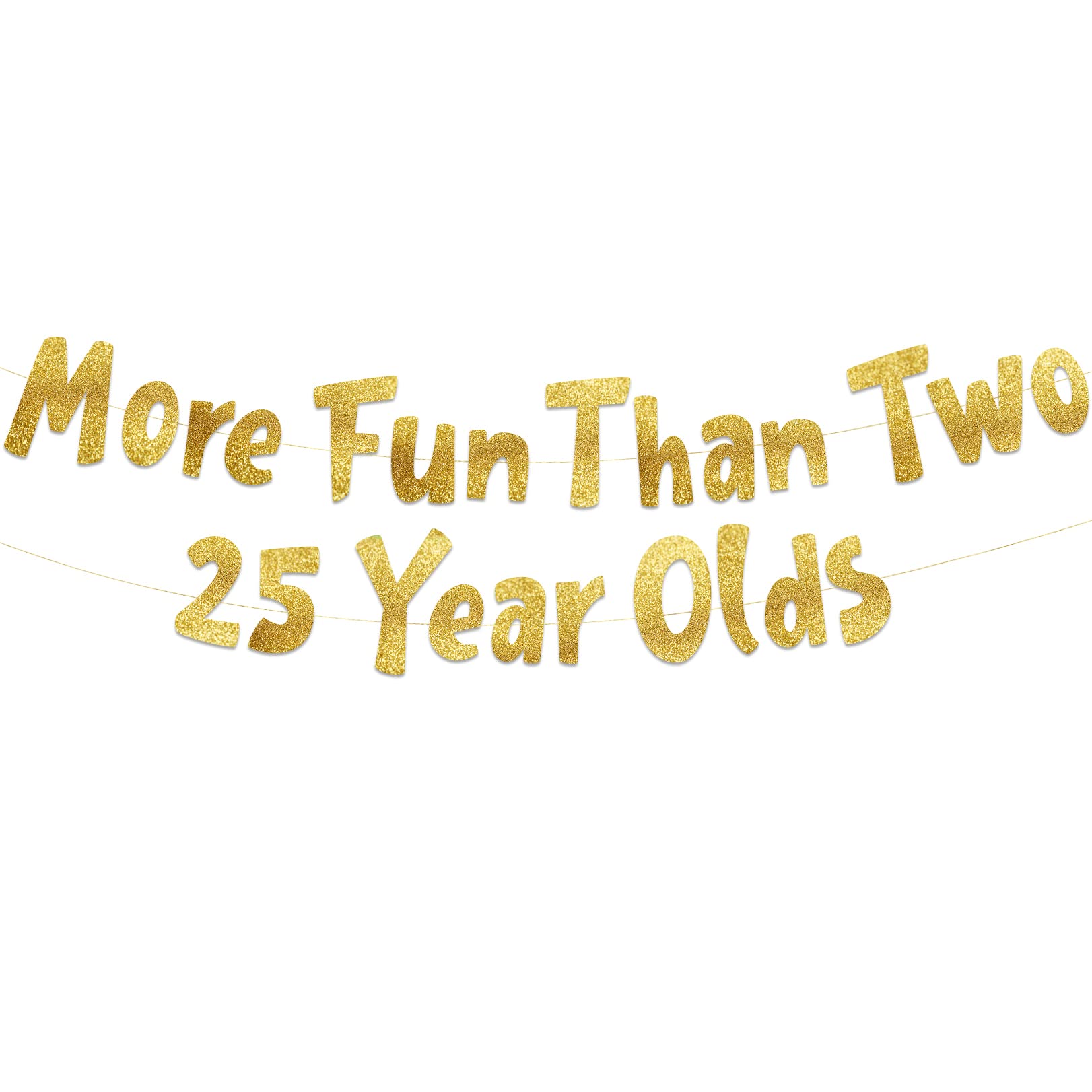 Amazon.com: More Fun Than Two 25 Year Olds Gold Glitter Banner - Happy ...