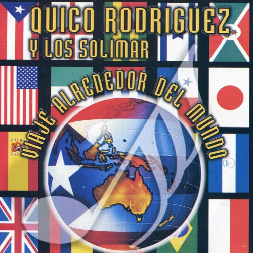 Play Viaje Alrededor del Mundo by Quico Rodríguez, Los Solimar on ...