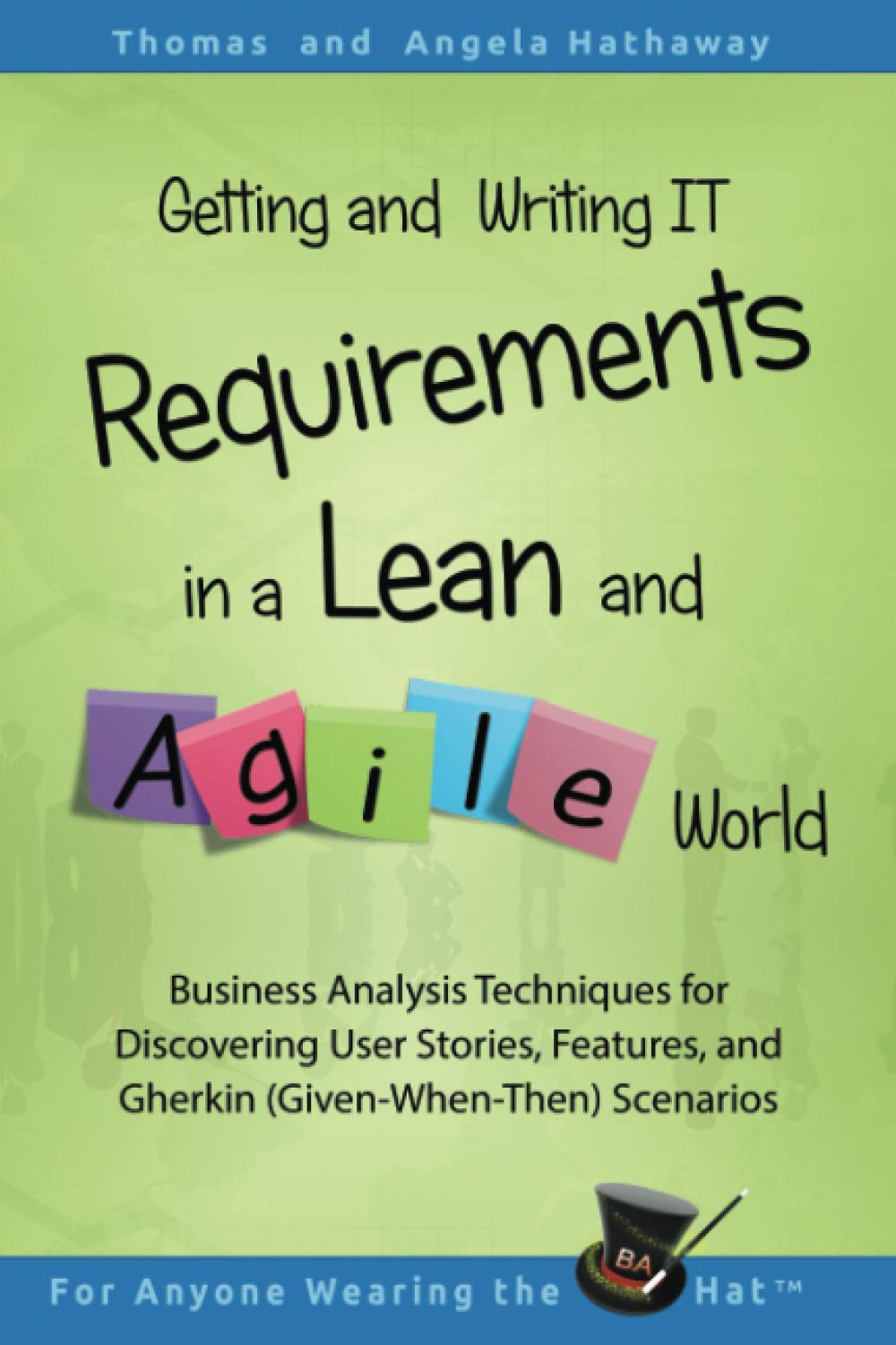 Amazon.com: Getting and Writing IT Requirements in a Lean and Agile ...