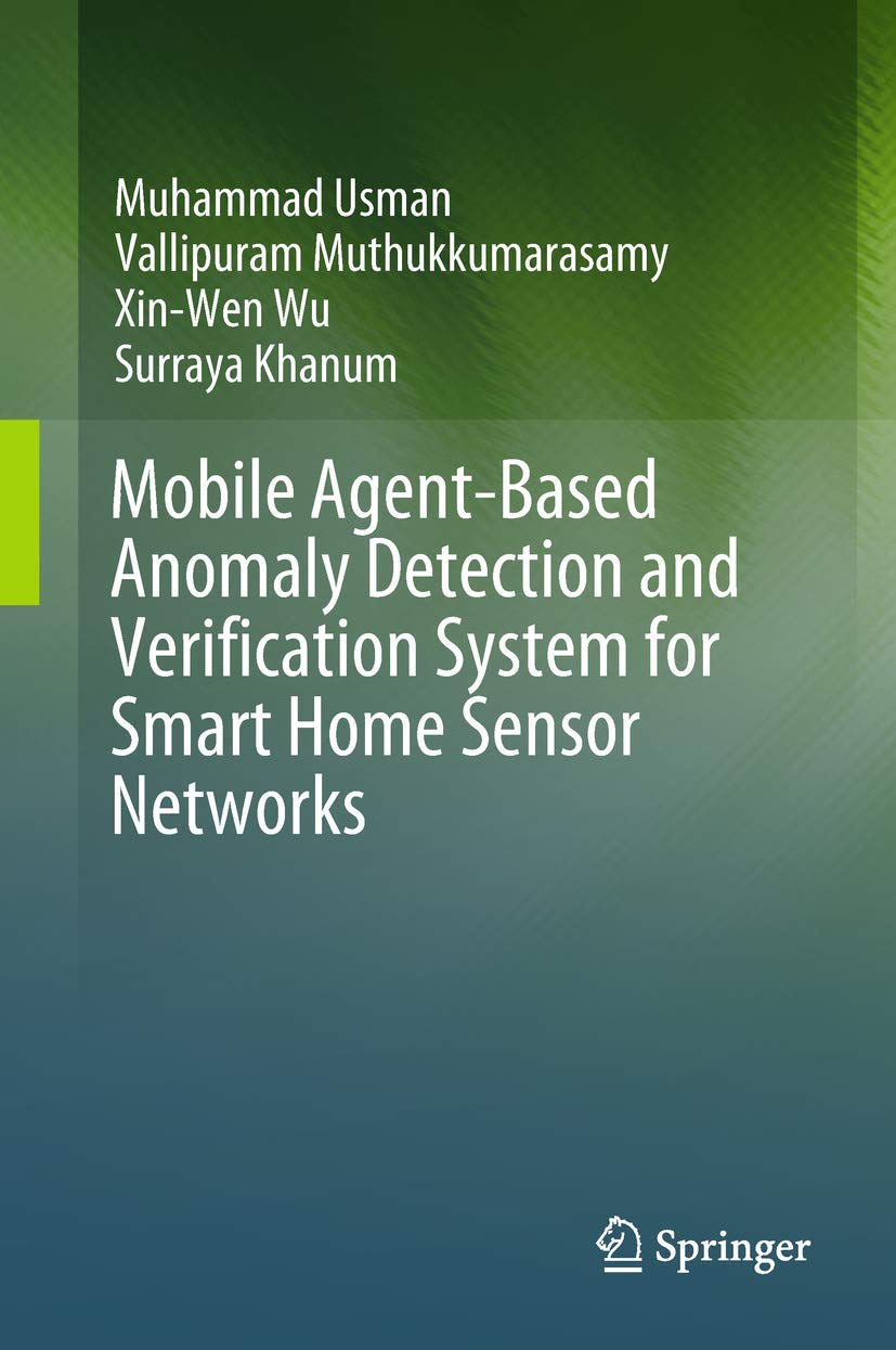 Mobile Agent-Based Anomaly Detection and Verification System for Smart ...