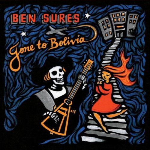 Amazon.com: Gone To Bolivia : Ben Sures: Digital Music