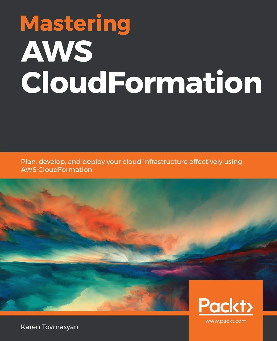Amazon | Mastering AWS CloudFormation: Plan, develop, and deploy your ...