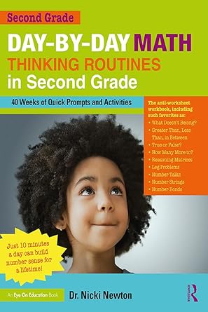 Day-by-Day Math Thinking Routines in Second Grade: 40 Weeks of Quick ...