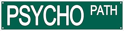 Amazon.com: Psycho Path Funny Street Sign Retro Funny Wall Decor Metal ...
