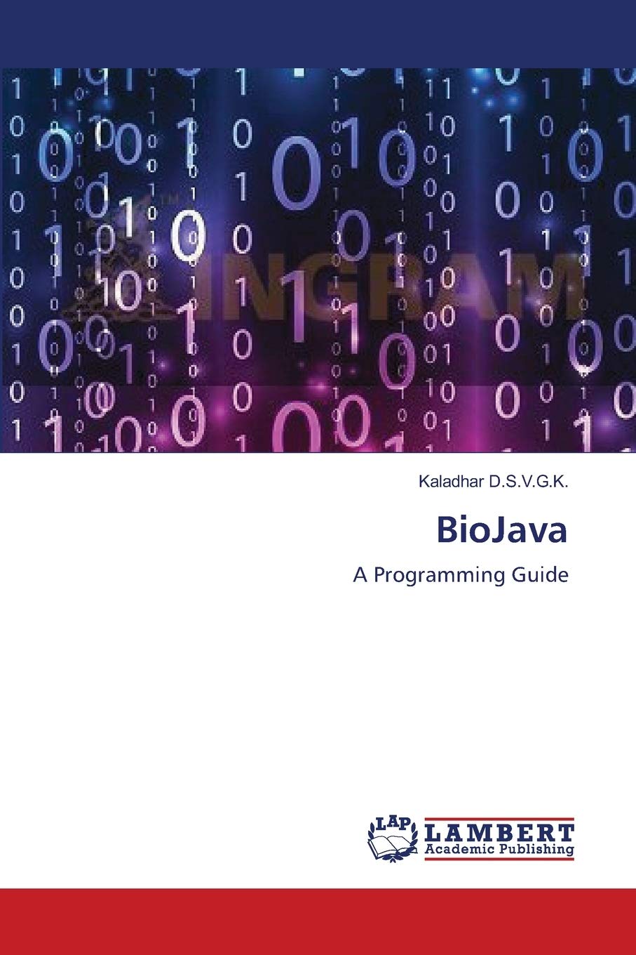 BioJava: A Programming Guide: 9783659167508: Computer Science Books @ Amazon.com