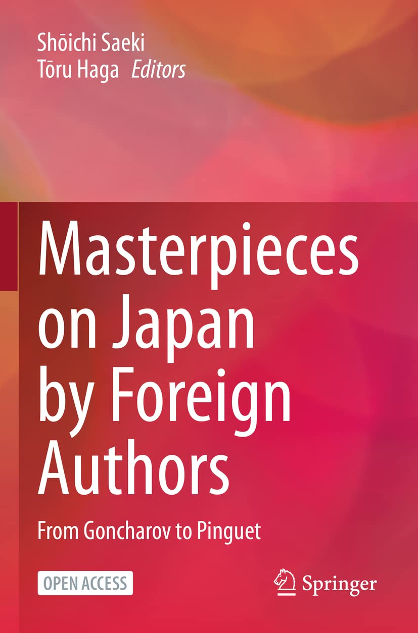 Amazon | Masterpieces on Japan by Foreign Authors: From Goncharov to ...