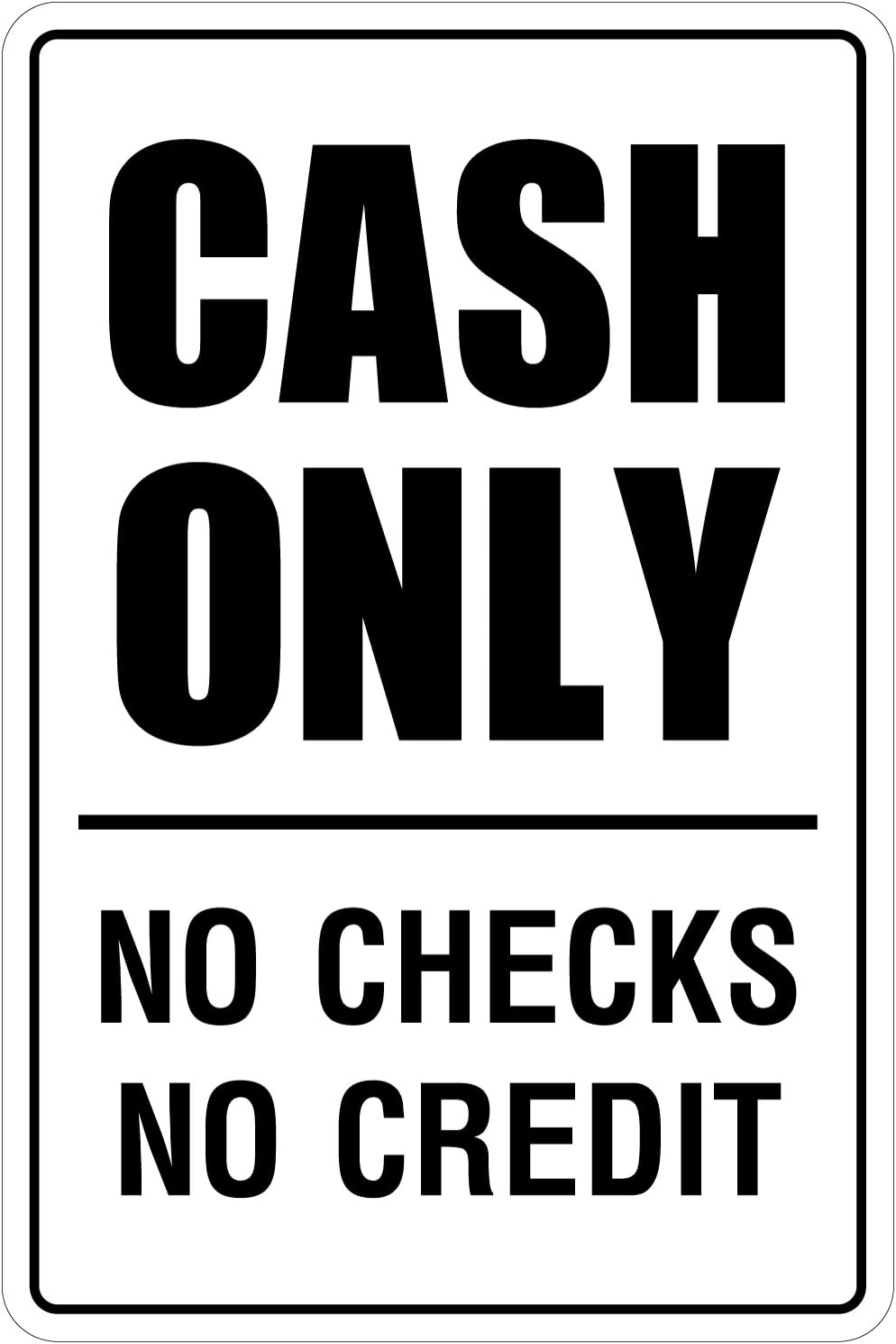 Amazon.com: Cash Only No Checks No Credit 8" x 12" Funny Metal Novelty ...
