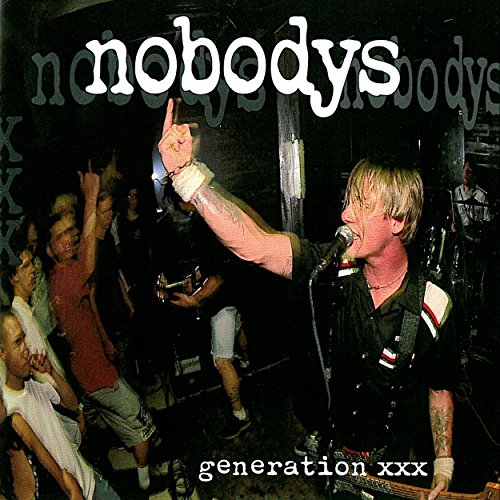 Amazon.co.jp: Generation XXX [Explicit] : The Nobodys: デジタルミュージック