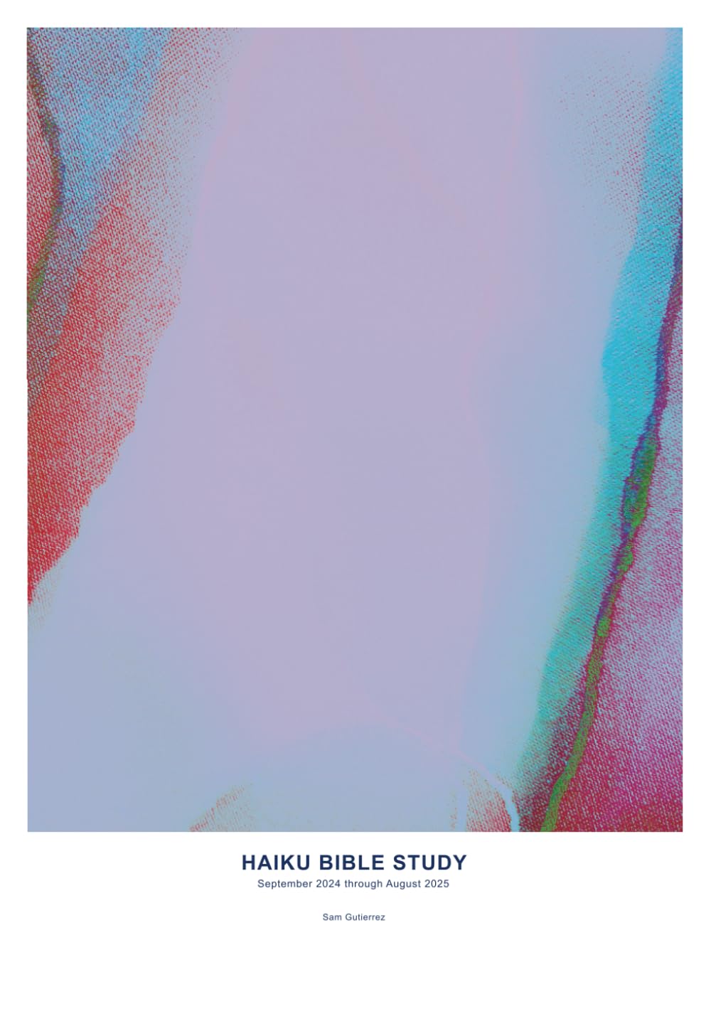 Haiku Bible Study: 2024 - 2025: Gutierrez, Sam: Amazon.com: Books