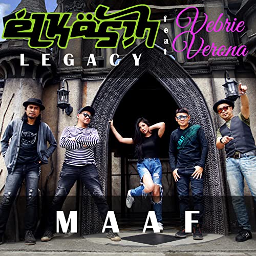 Play Maaf by ElKasih Legacy feat. Vebrie Verona on Amazon Music