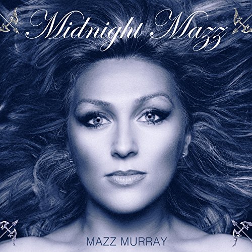 Play Midnight Mazz by Mazz Murray on Amazon Music