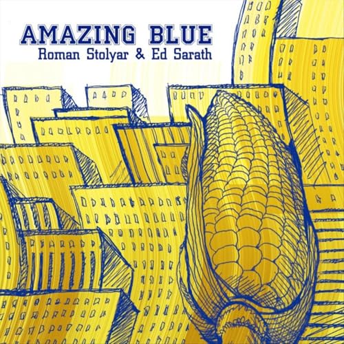 Play Amazing Blue by Roman Stolyar & Ed Sarath on Amazon Music Unlimited