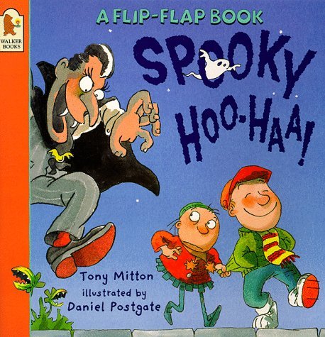 Spooky Hoo-haa (A Flip-flap Book): Tony Mitton, Daniel Postgate ...