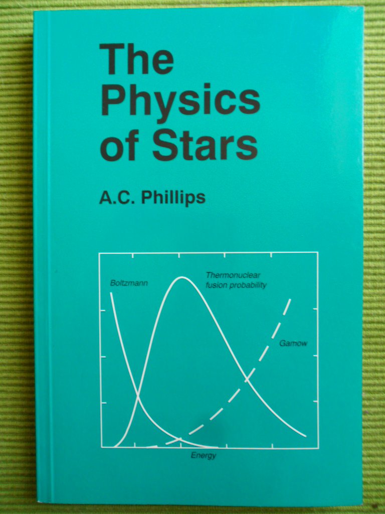 The Physics of Stars (Manchester Physics Series): Phillips, A. C ...