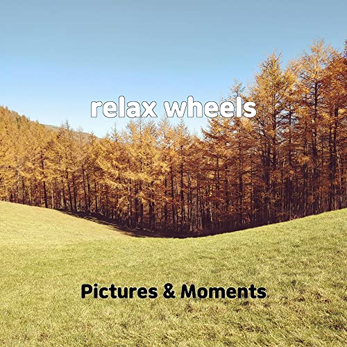 Spiele relax wheels von Pictures & Moments auf Amazon Music ab