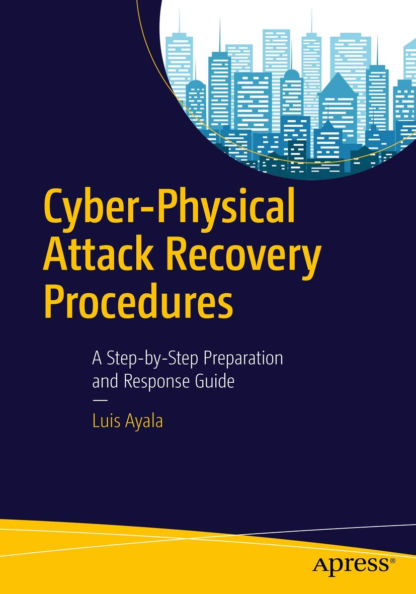 Cyber-Physical Attack Recovery Procedures: A Step-by-Step Preparation ...