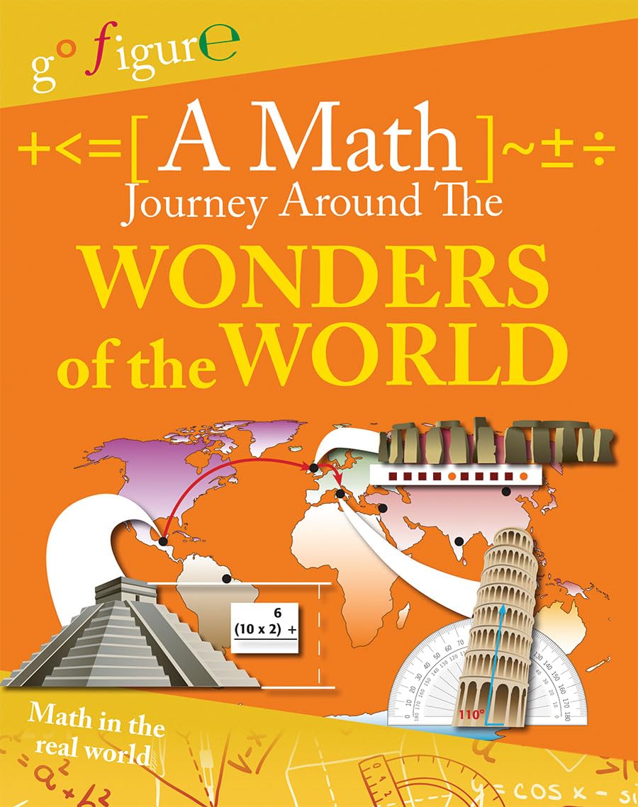 A Math Journey Around the Wonders of the World (Go Figure!): Koll ...