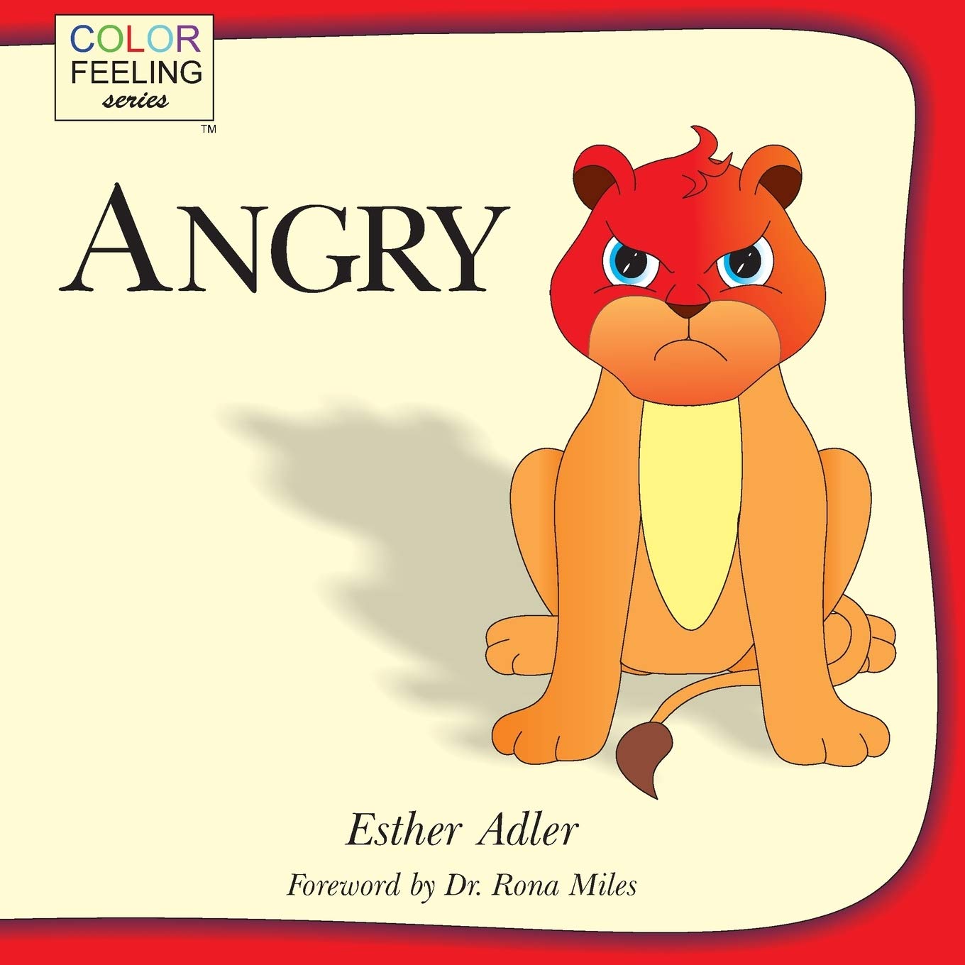 Angry: Helping Children Cope With Anger (ColorFeeling): Adler, Esther ...
