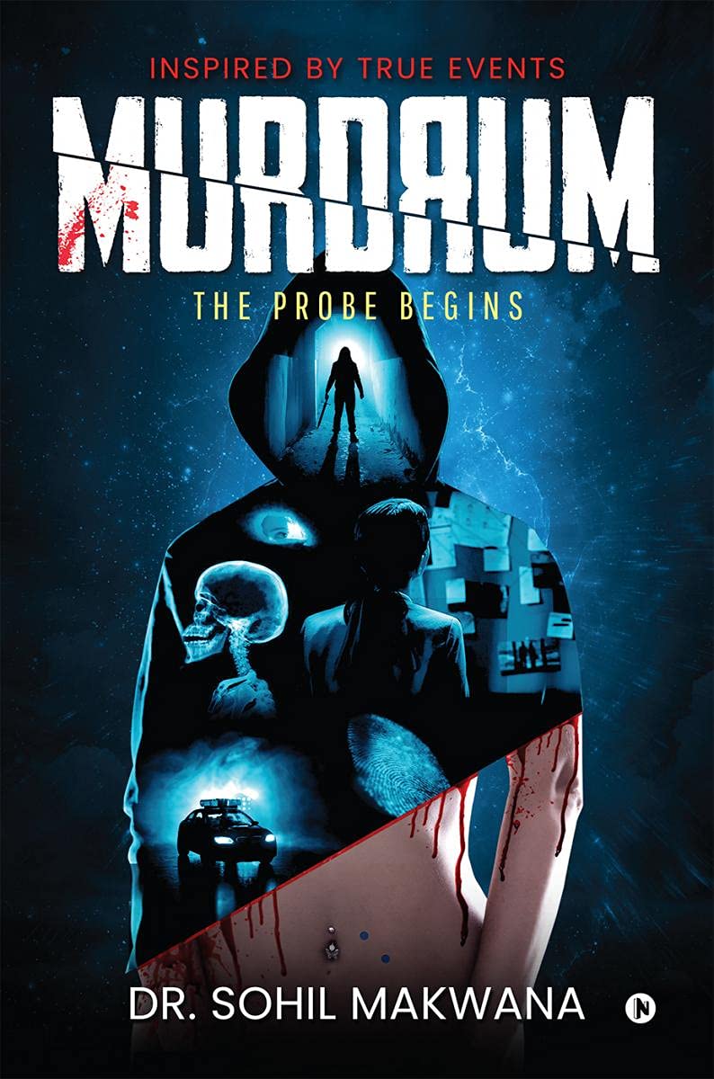 Amazon.com: MURDRUM: The Probe Begins: 9781638735854: DR. SOHIL MAKWANA ...