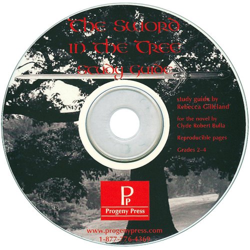 The Sword in the Tree Study Guide CD-ROM: Rebecca Gilleland ...