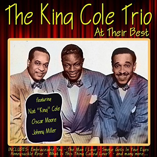 Amazon.com: The King Cole Trio at Their Best : The King Cole Trio ...