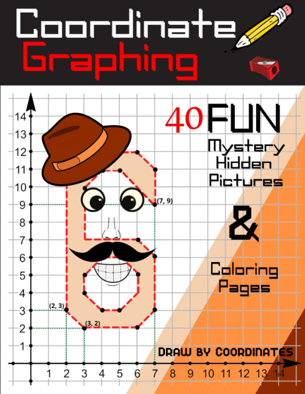 Amazon.com: Coordinate Graphing: Use Your Math Skills to Reveal 40 Fun ...