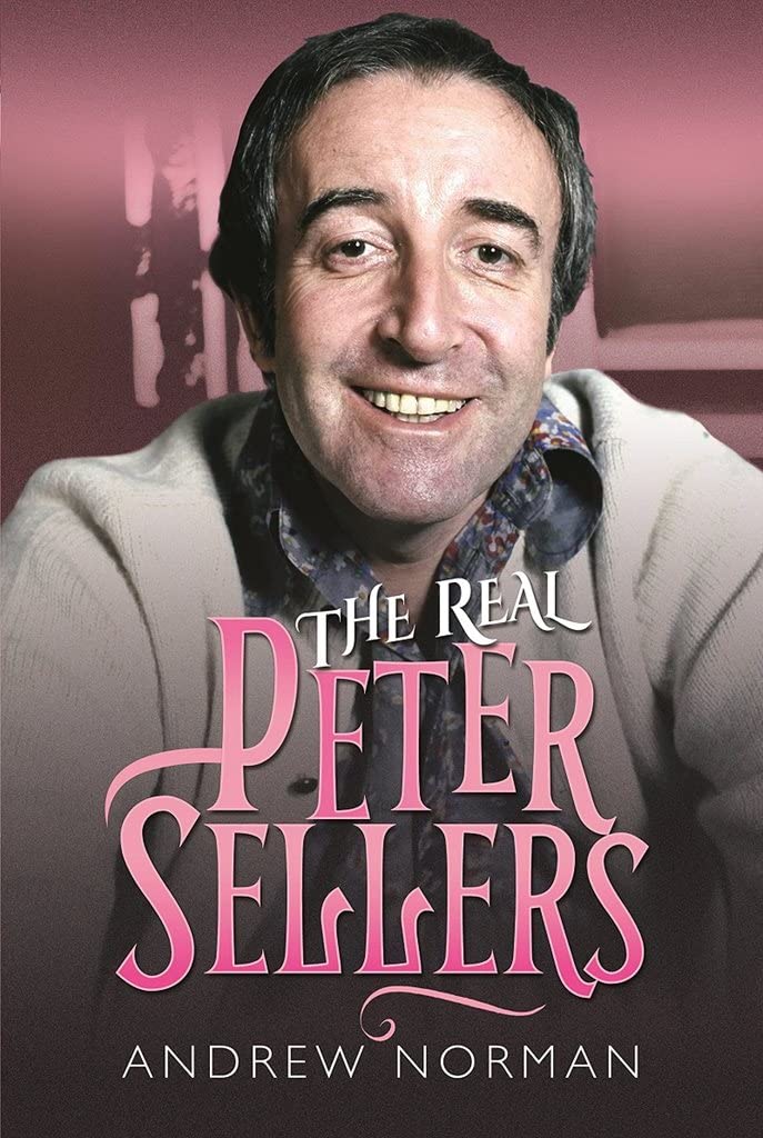 The Real Peter Sellers: A Candid Biography of a Comic Genius: Amazon.co ...