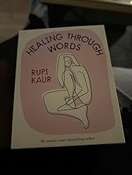 Healing Through Words: Rupi Kaur: Amazon.co.uk: Kaur, Rupi ...