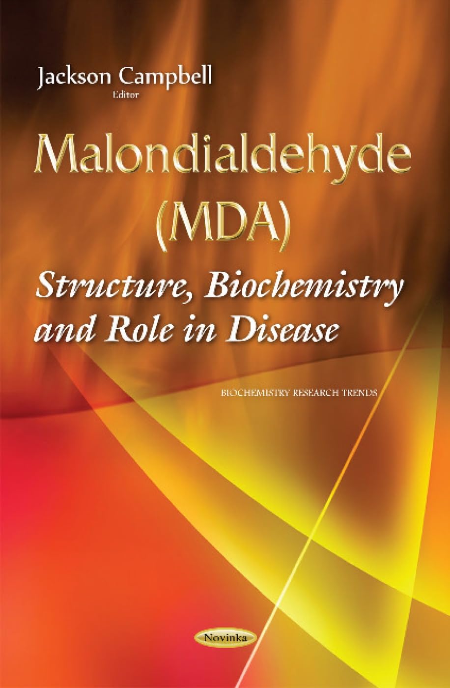 Amazon.com: Malondialdehyde Mda: Structure, Biochemistry and Role in ...