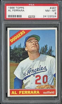 Amazon.com: 1966 TOPPS #487 AL FERRARA PSA 8 DODGERS : Everything Else