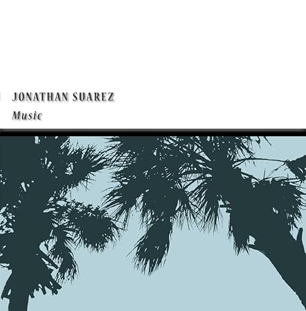 Jonathan Suarez - Music - Amazon.com Music