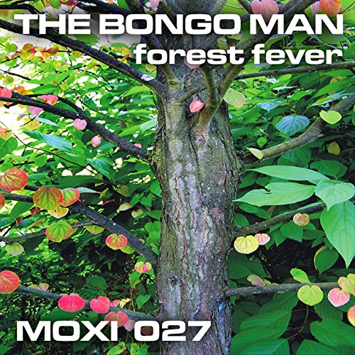 Amazon MusicでThe Bongo ManのForest Fever EPを再生する