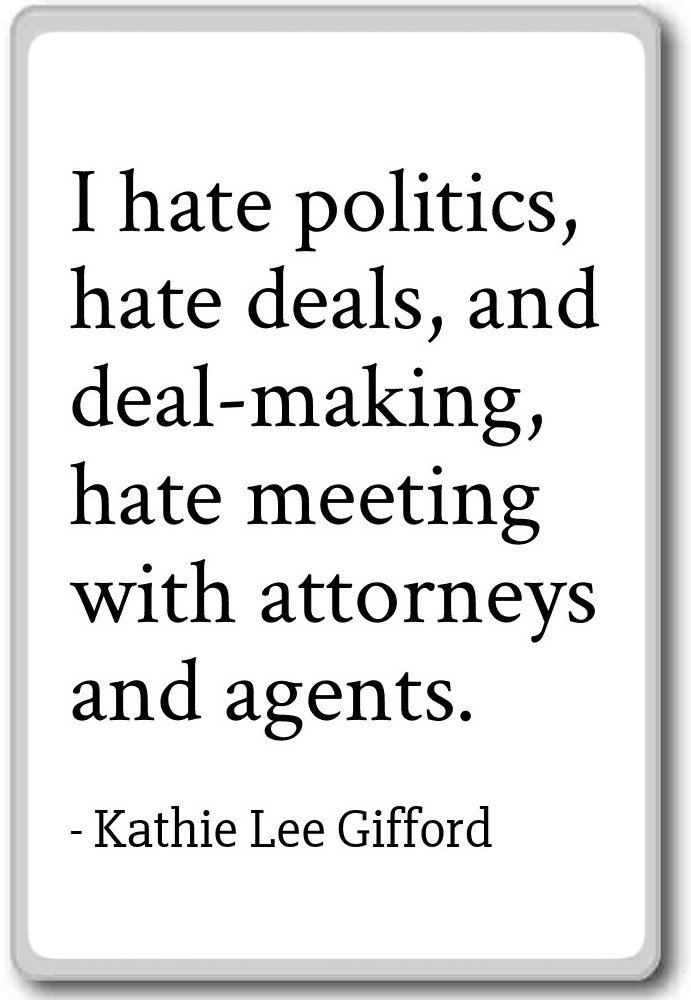 Hate Politics Quotes The Thing Is, I Hate Political Comedy. I