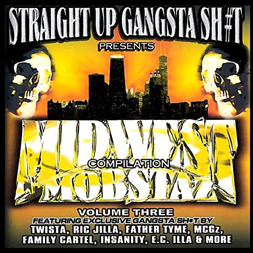 Amazon MusicでStraight Up Gangsta Sh#tのMidwest Mobstaz Vol. 3を再生する