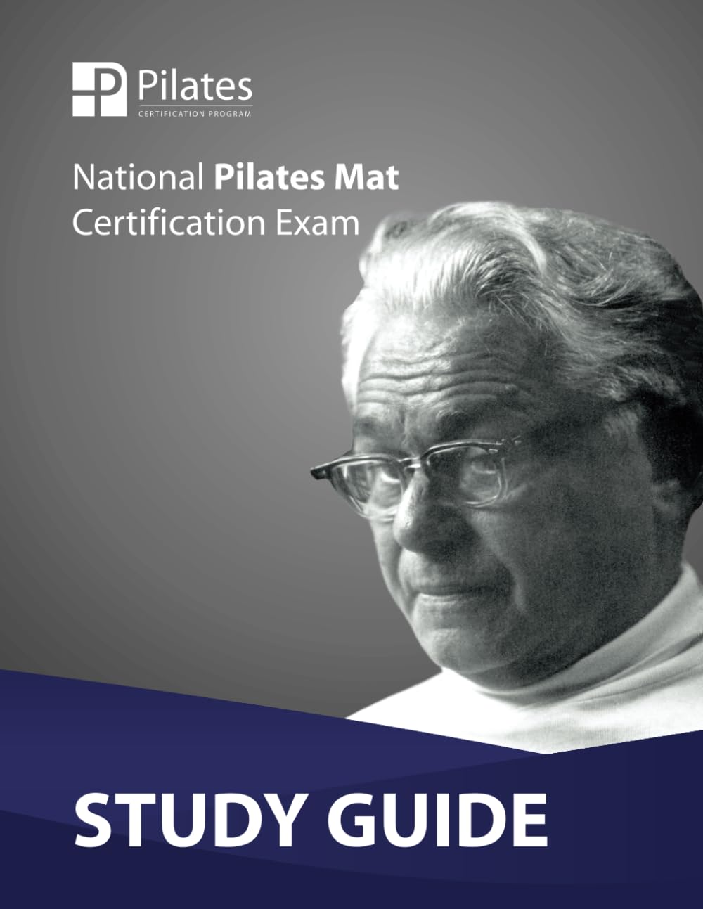 Pilates Mat Exam Study Guide: Certification Program, National Pilates ...