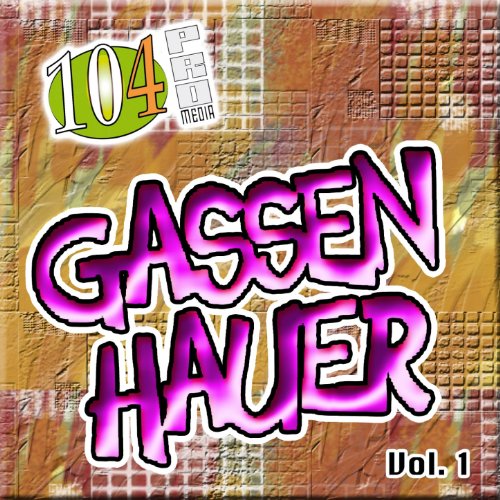 Amazon Music Unlimited - VARIOUS ARTISTS 『104pro Media Gassenhauer, Vol. 1』