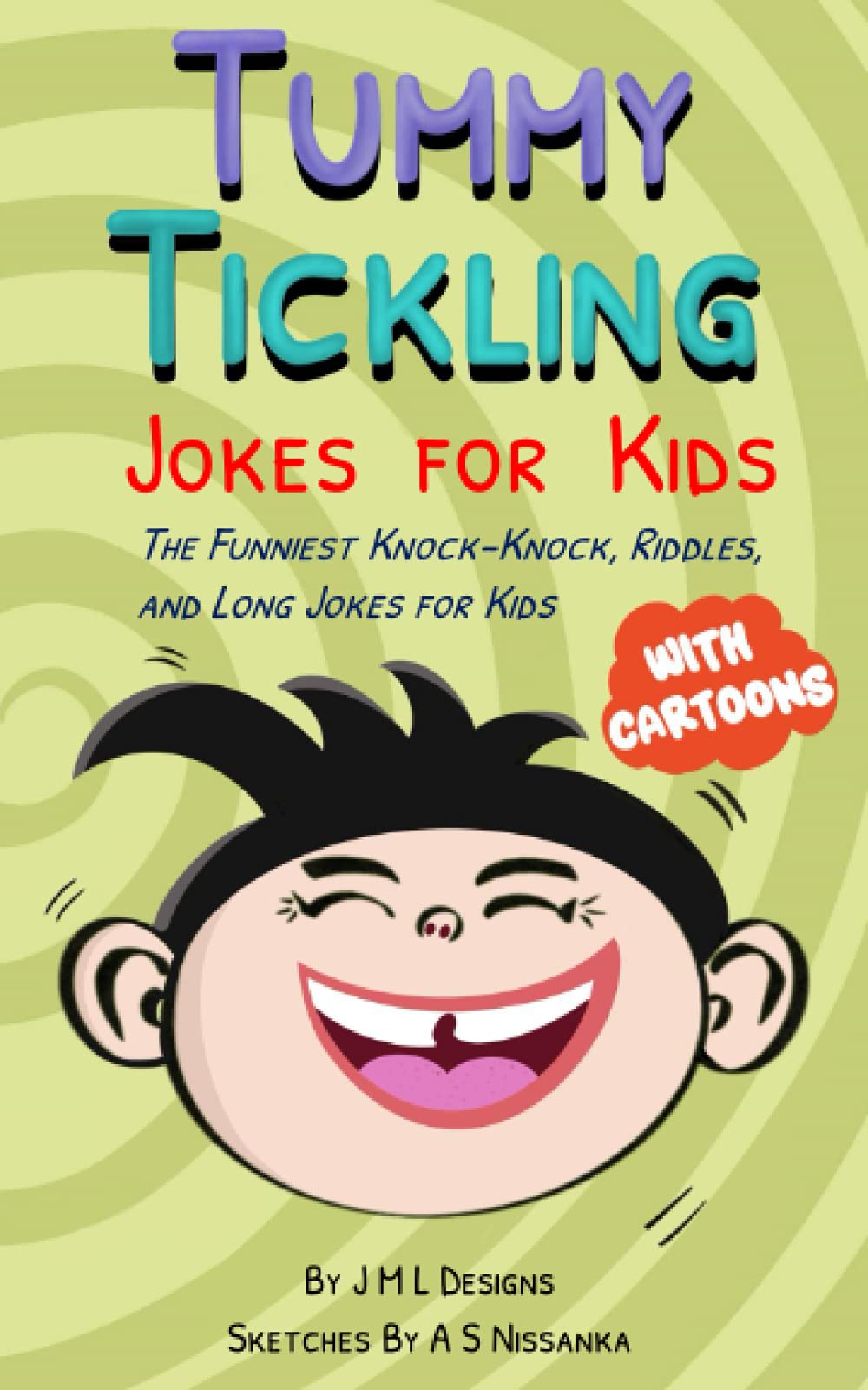 Tummy Tickling Jokes For Kids: Knock Knock, Riddles, And Long Jokes For ...