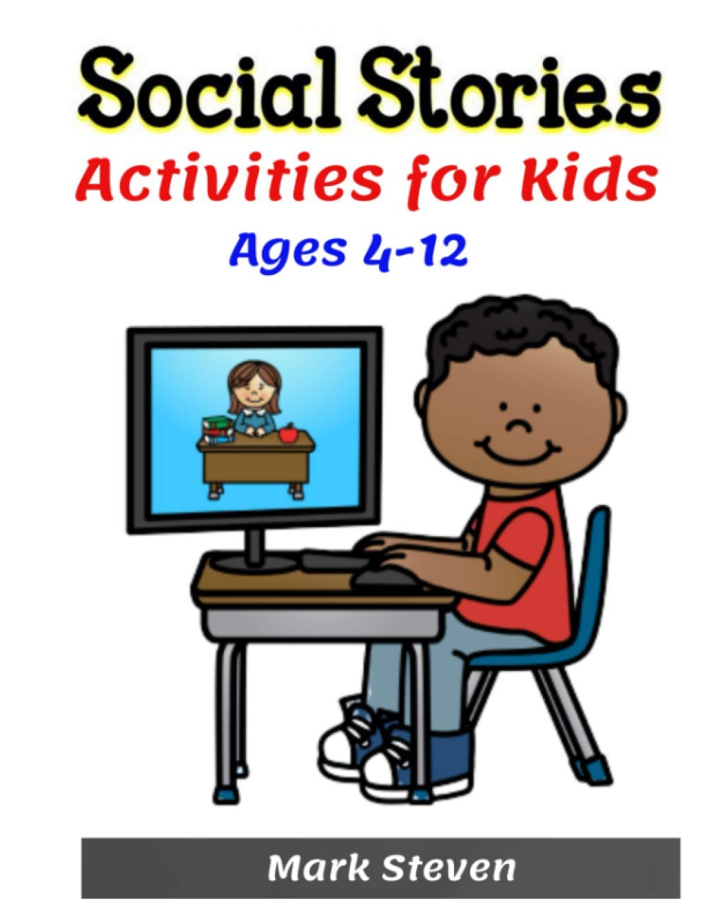 Buy Social Stories Activities for Kids Ages 4-12: Illustrated Teaching ...